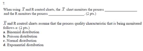 Solved When Using X And R Control Charts The X Chart Chegg Com