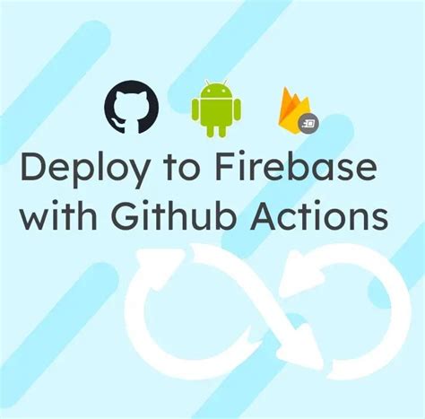 How To Deploy Your Flutter App To Firebase App Distribution Using Github Actions Android R
