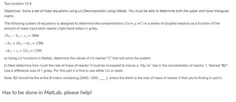 Objectives Solve A Set Of Linear Equations Using LU Chegg