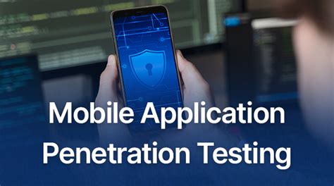 Android Vs Ios In Mobile Application Penetration Testing