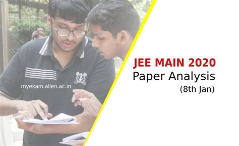 JEE Main 2020 Paper Analysis 8th Jan Archives My Exam EduBlog Of ALLEN Career Institute