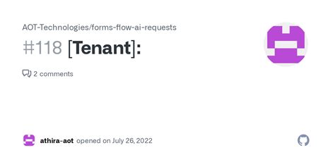 [tenant] · issue 118 · aot technologies forms flow ai requests · github