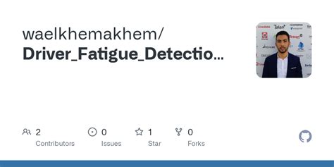 Github Waelkhemakhemdriverfatiguedetectionporject