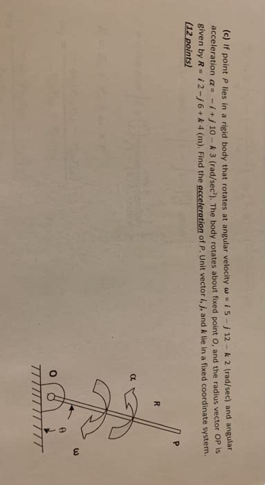 Solved c if point ρ lies in a rigid body that rotates at Chegg