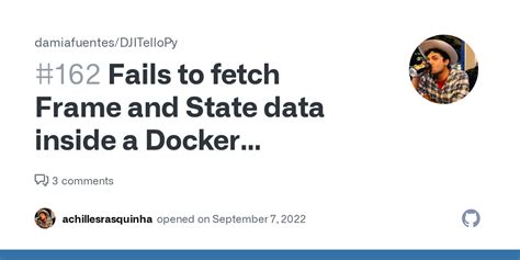 Fails To Fetch Frame And State Data Inside A Docker Container · Issue 162 · Damiafuentes
