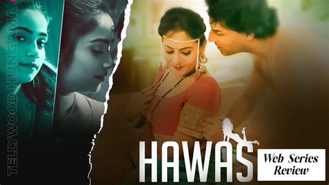 Hawas Web Series Best Scene Review Hunters App Ritu Rai New Web