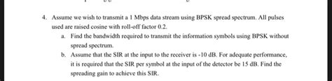 4 Assume We Wish To Transmit A 1 Mbps Data Stream