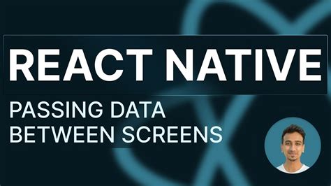 React Native Tutorial 75 Passing Data Between Screens Youtube