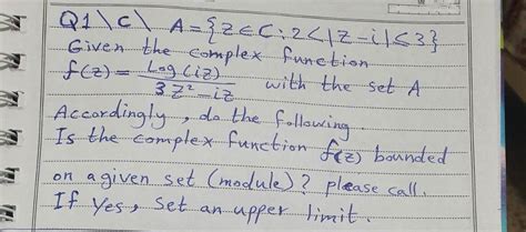Solved Q1c A 2002212 1143 Given The Complex Function Fez