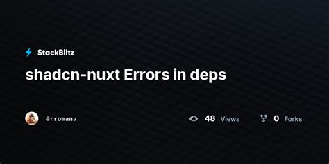 Shadcn Nuxt Errors In Deps Stackblitz