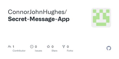 Github Connorjohnhughessecret Message App