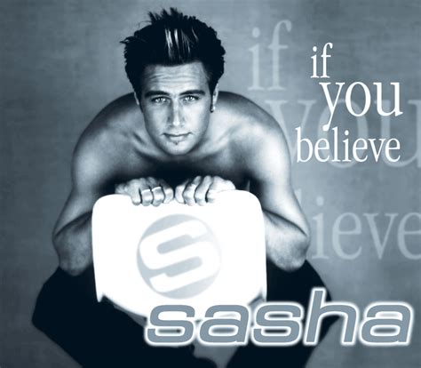 Sasha If You Believe Lyrics Genius Lyrics