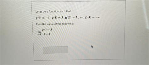 Solved Let G Be A Function Such That Find The Value Of Chegg Com