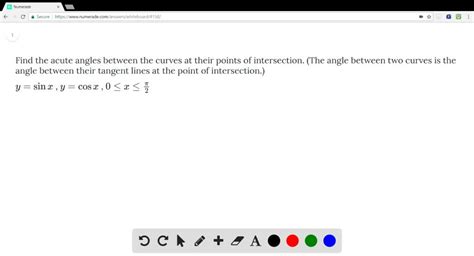 Solved Given Two Curves By Parametric Equations They Have The Intersection At Some Point P
