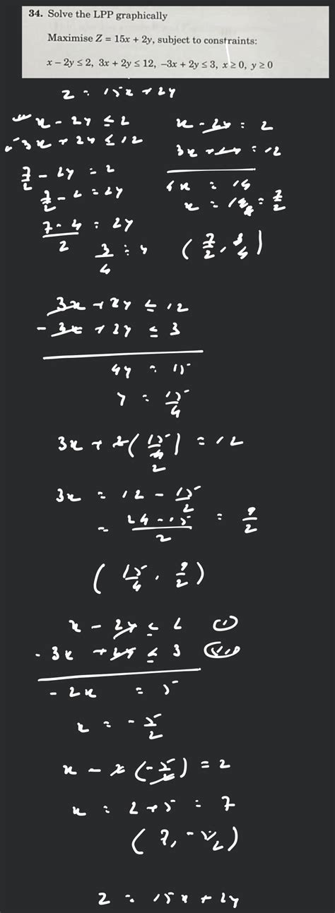Solve The Lpp Graphically Maximise Z 15 X 2 Y Subject To Constraints X