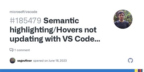 Semantic Highlightinghovers Not Updating With Vs Code 1792 And