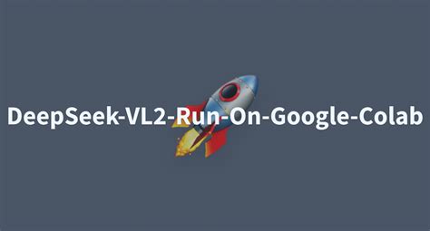 Deepseek Vl Models Modeling Deepseek Vl V Py Lli Jiaxin DeepSeek VL Run On Google Colab At Main