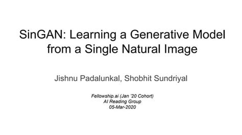Singan Learning A Generative Model From A Single Natural Image Pdf