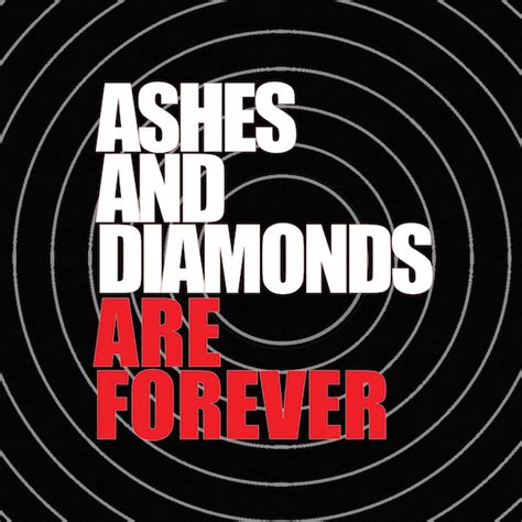 Spill Album Review Ashes And Diamonds Ashes And Diamonds Are Forever