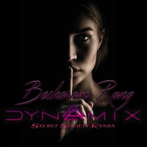 Stream Pathaan Besharam Rang Dynamix Secret Society Remix By Dynamix Listen Online For