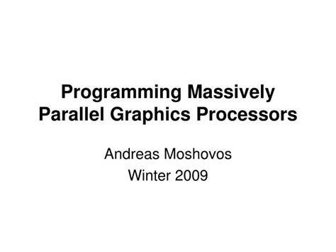 Ppt Programming Massively Parallel Graphics Processors Powerpoint Presentation Id1377319