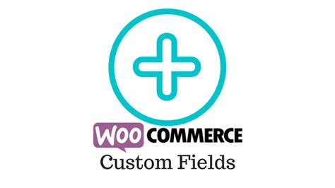 10 Best Woocommerce Custom Fields Plugins Free And Premium Learnwoo