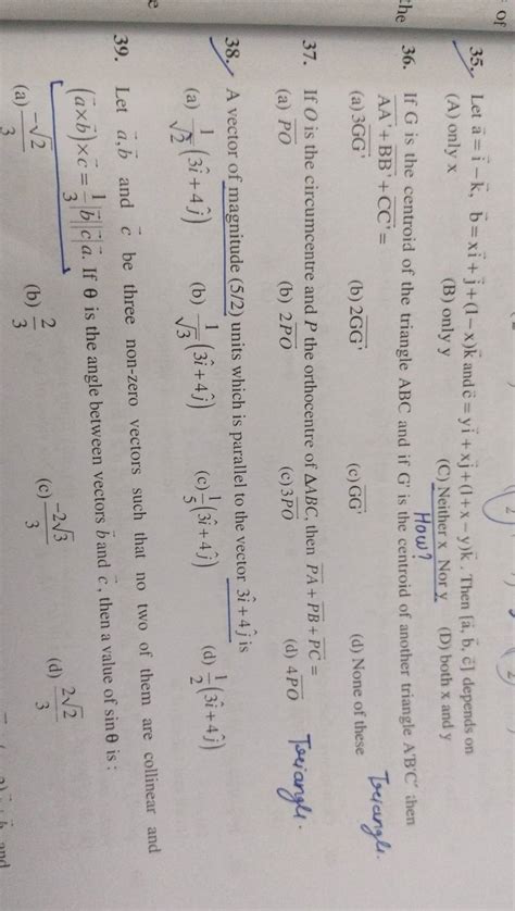 Let A B And C Be Three Non Zero Vectors Such That No Two Of Them Are Coll