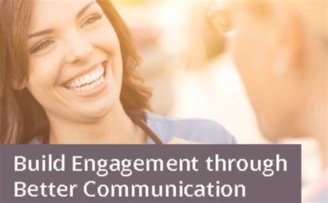 Build Engagement Through Better Communication Strategies