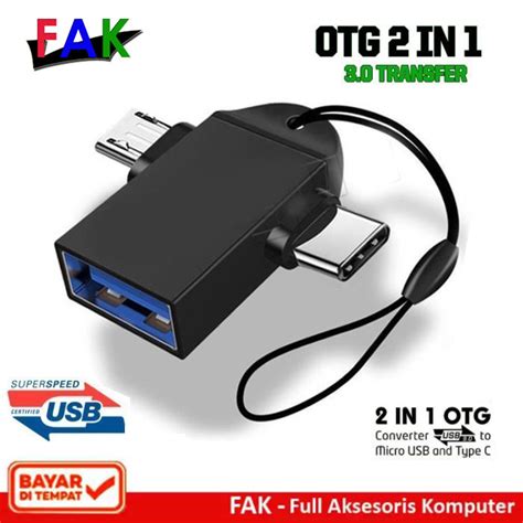 FAK OTG Converter 2in1 Type C Micro To USB 3 0 Penyambung OTG Dari Usb 3 0 Ke Type C Dan