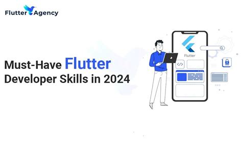 Flutter Developer Skills To Master In 2024 Flutteragency On Tumblr