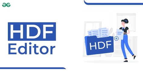 hdf editor a comprehensive guide geeksforgeeks