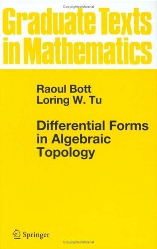 Pre Owned Differential Forms In Algebraic Topology Graduate Texts In Mathematics 82
