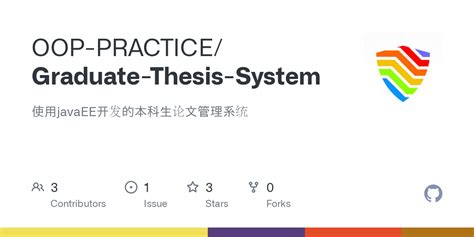GitHub OOP PRACTICE Graduate Thesis System 使用javaEE开发的本科生论文管理系统