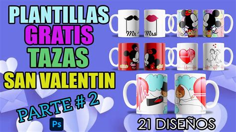 Pack De Plantillas Para Tazas San Valentin Parte 2 Youtube