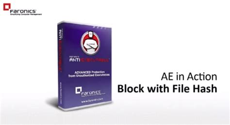 How To Block Files Based On File Hash With Faronics Anti Executable