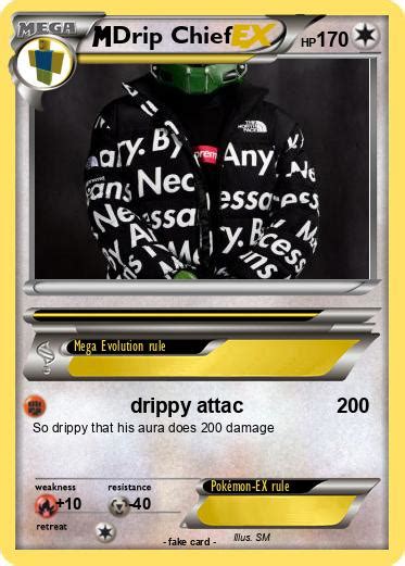 Pok Mon Drip Chief Drippy Attac My Pokemon Card