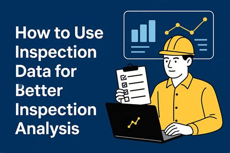 How To Use Inspection Data For Better Analysis Inspectiontrack