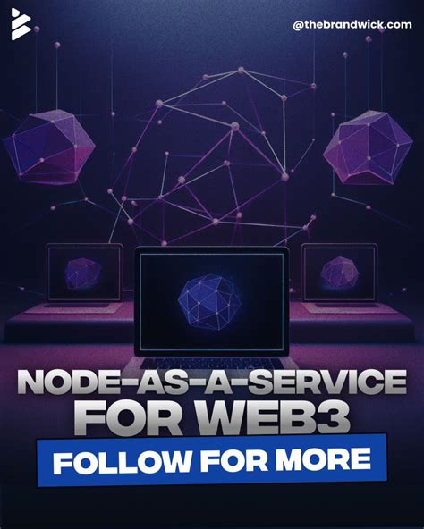 Introducing Node As A Service For Web3 A Streamlined Approach To