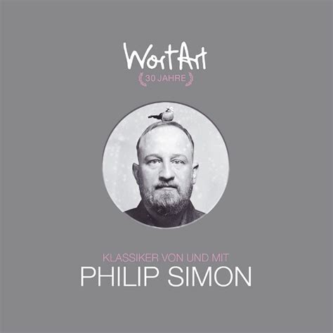 Philip Simon 30 Jahre Wortart Klassiker Von Und Mit Philip Simon 3cds Wortart Comedy Und