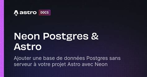 Neon Postgres And Astro Docs