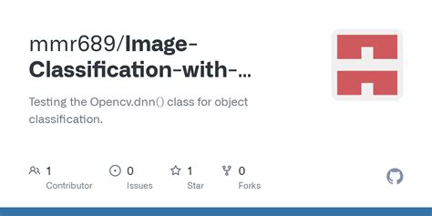 GitHub Mmr Image Classification With OpenCV DNN Testing The Opencv Dnn Class For Object