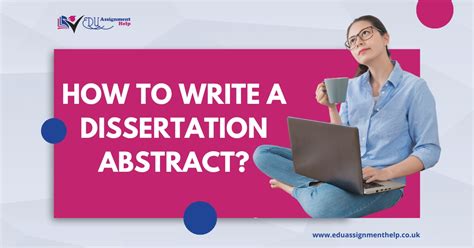 How To Write A Dissertation Abstract Guide Examples