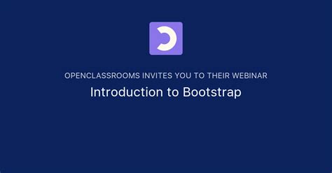 Introduction To Bootstrap OpenClassrooms