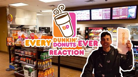 Every Dunkin Donuts Ever Reaction Youtube
