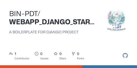 Github Bin Pdtwebappdjangostarter A Boilerplate For Django Project