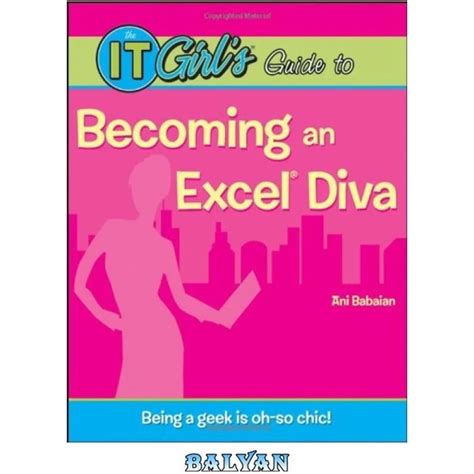خرید و قیمت دانلود کتاب The It Girls Guide To Becoming An Excel Diva ترب