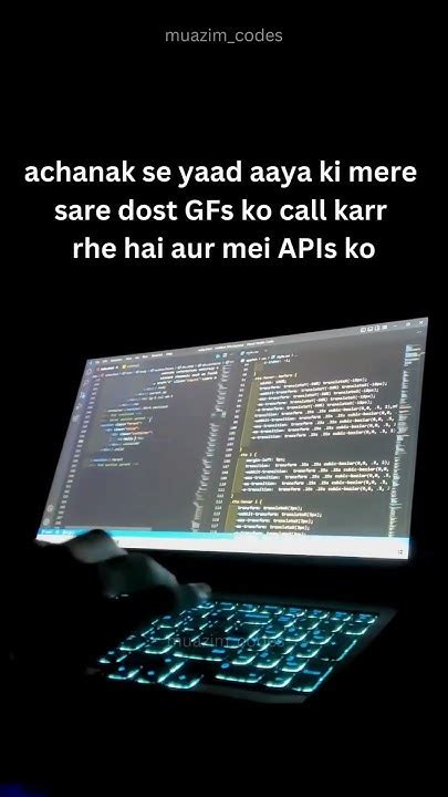 Atleast Apis Dont Break Heart 💞🧑‍💻shorts Coding Developers Meme