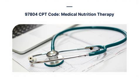97804 Cpt Code Medical Nutrition Therapy