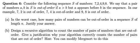 Solved Question 6 Consider The Following Sequence S Chegg Com