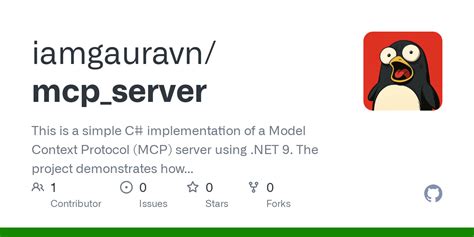 Github Iamgauravnmcpserver This Is A Simple C Implementation Of A Model Context Protocol
